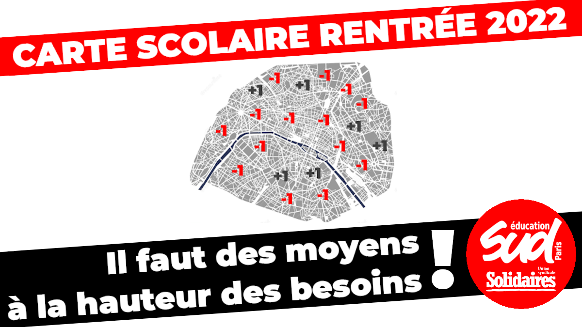 Carte scolaire 2022 : il faut des moyens à la hauteur des besoins ... Carte scolaire 2022 : il faut des moyens à la hauteur des besoins ...