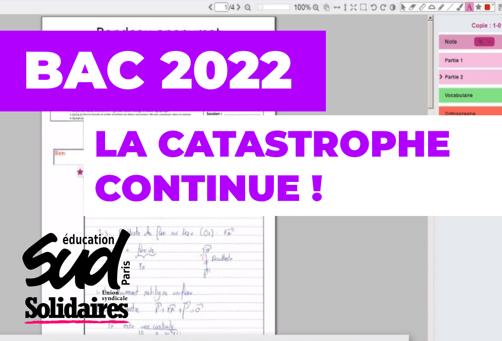 BAC 2022 : la catastrophe continue ! - SUD éducation Paris